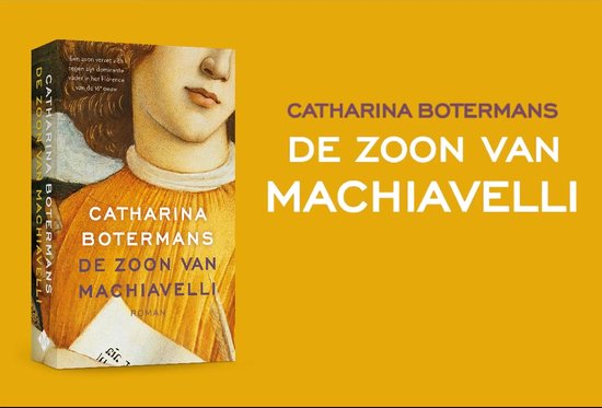 De zoon van Machiavelli, Catharina Botermans | 9789023961741 | Boeken | bol