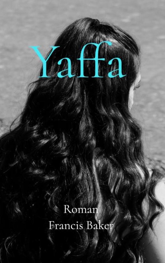 Yaffa, Francis Baker | 9789465016993 | Boeken | bol