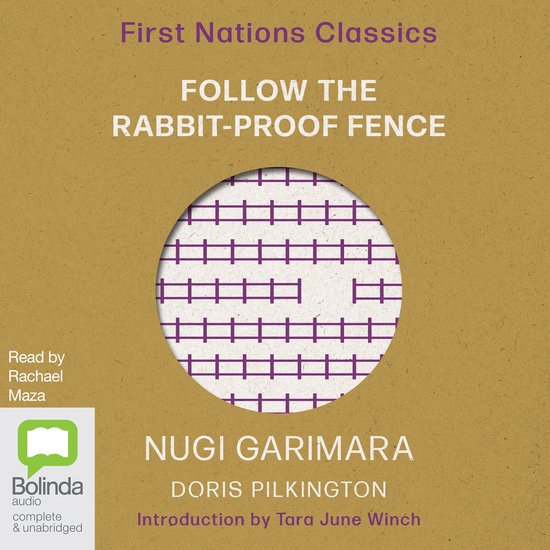 Follow the Rabbit-Proof Fence, Doris (Nugi Garimara) Pilkington ...