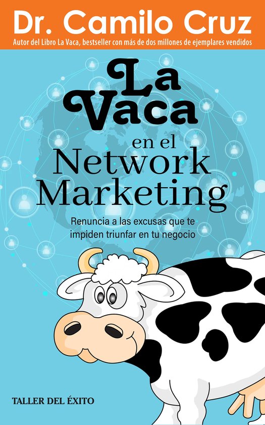 La vaca en el network marketing (ebook), Dr. Camilo Cruz ...