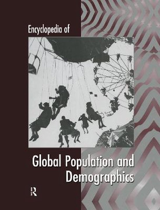 Encyclopedia of Global Population and Demographics | 9781579581800 ...