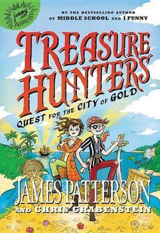 Treasure Hunters, James Patterson | 9780316349550 | Boeken | bol.com