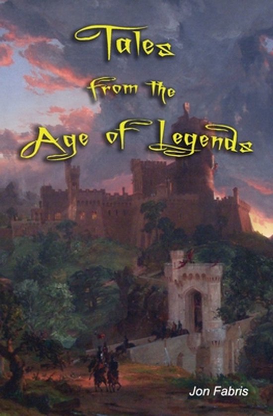 Tales From the Age of Legends, Jon Fabris | 9781481975391 | Boeken | bol