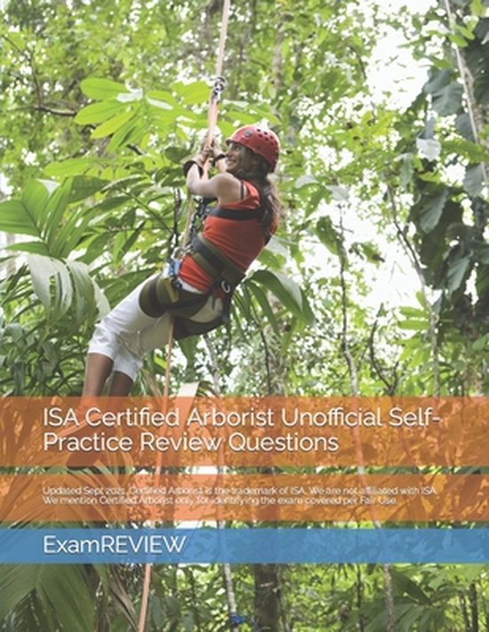 Examreview Construction- ISA Certified Arborist Unofficial Self ...
