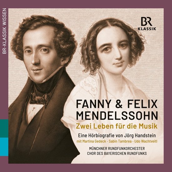 Münchner Rundfunkorchester, Henry Raudales - Fanny & Felix Mendelssohn ...