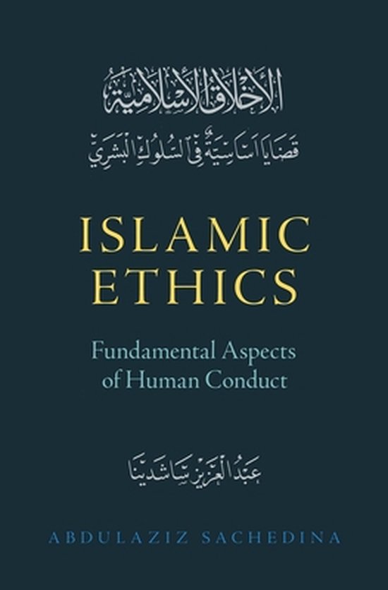 Islamic Ethics, Abdulaziz Sachedina | 9780197581810 | Boeken | bol