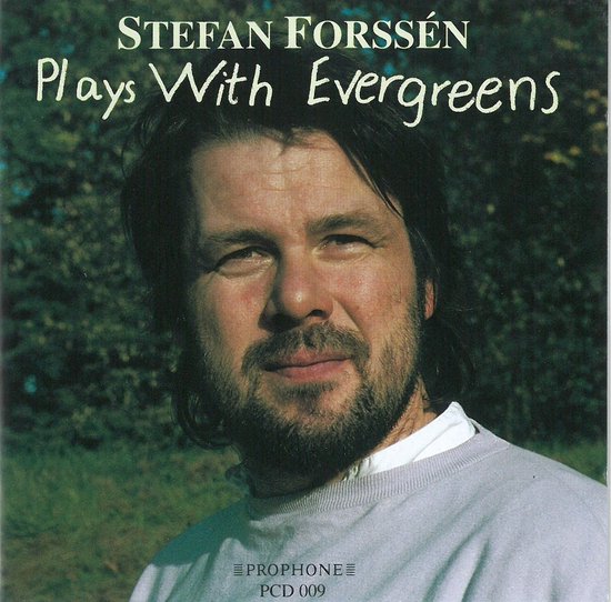 Stefan Forssen - Plays With Evergreens (CD), Stefan Forssen | Muziek | bol