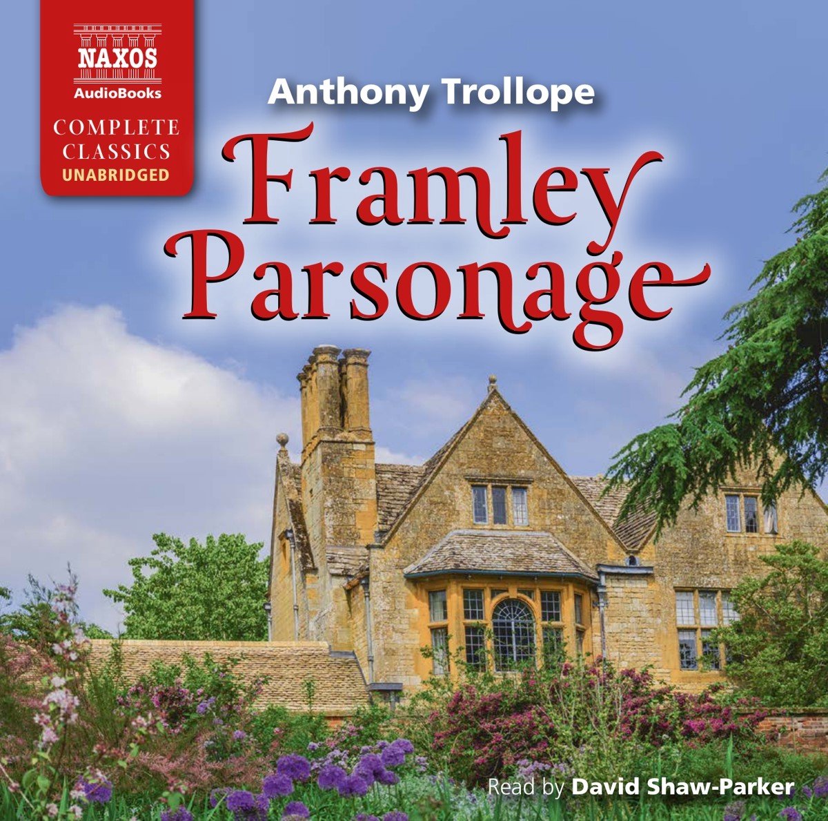 David Shaw-Parker - Framley Parsonage (17 CD), David Shaw-Parker ...