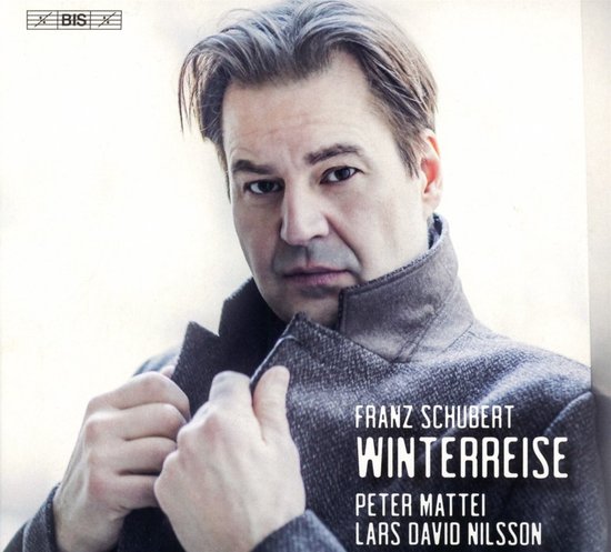 Peter Mattei & Lars David Nilson - Winterreise (Super Audio CD), Peter ...
