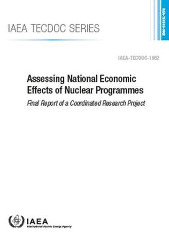 IAEA TECDOC- Assessing National Economic Effects of Nuclear Programmes ...