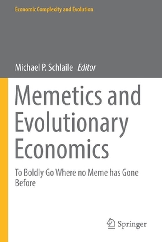 Memetics and Evolutionary Economics | 9783030599577 | Boeken | bol.com