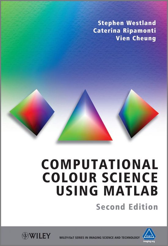 Computational Colour Science Using Matlab (ebook), S Westland | 9781118337042 | Boeken | bol.com