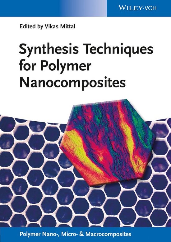 Polymer Nano-, Micro- and Macrocomposites - Synthesis Techniques for ...