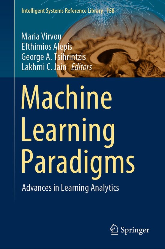 Intelligent Systems Reference Library 158 - Machine Learning Paradigms ...