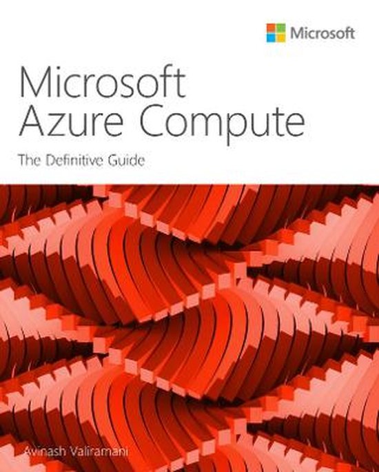 Microsoft Azure Compute | 9780137564446 | Avinash Valiramani | Boeken | bol.com