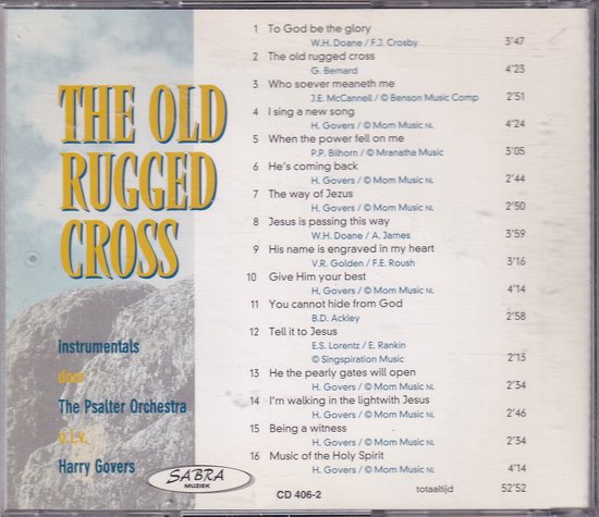 The old rugged cross - The Psalter Orchestra o.l.v. Harry Govers, The ...