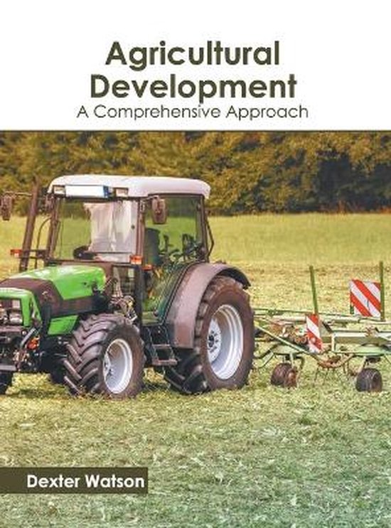Agricultural Development, DEXTER WATSON | 9781639890316 | Boeken | bol.com
