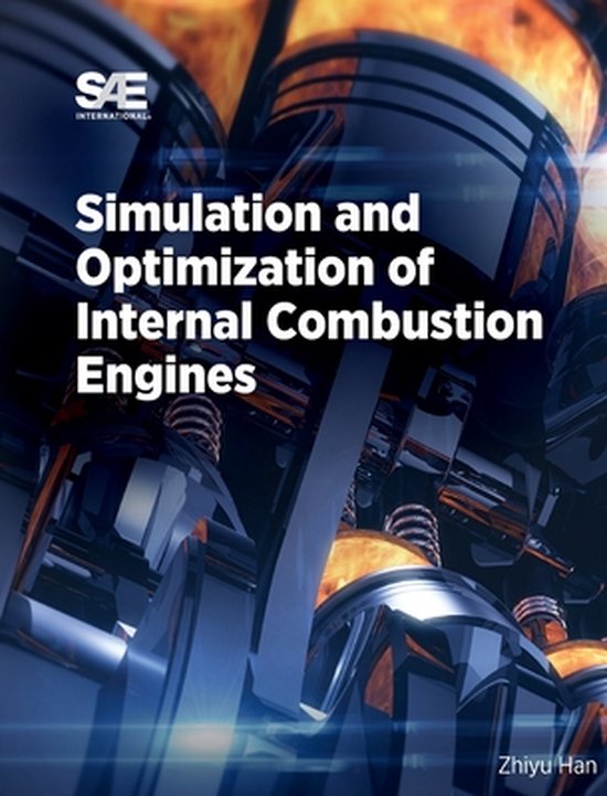 Simulation and Optimization of Internal Combustion Engines ...