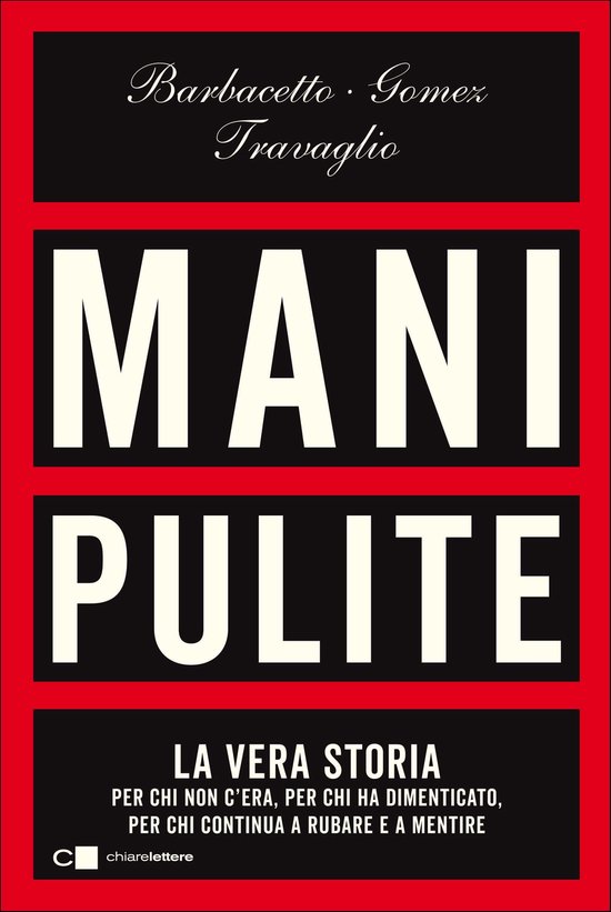 Mani pulite (ebook), Peter Gomez | 9788861903005 | Boeken | bol.com