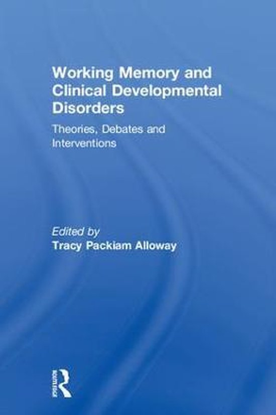 Working Memory and Clinical Developmental Disorders | 9781138236493 ...