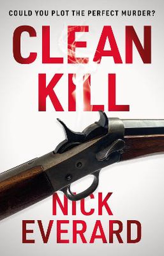 Clean Kill, Nick Everard | 9781914471667 | Boeken | bol.com