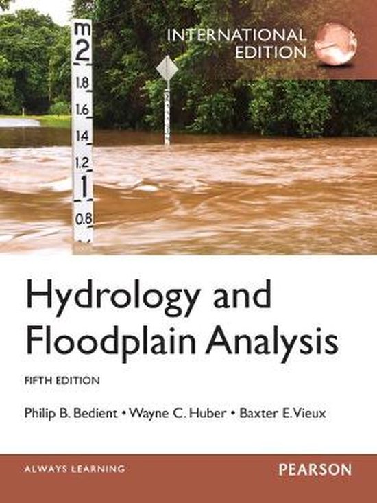 Hydrology And Floodplain Analysis | 9780273774273 | Philip Bedient ...