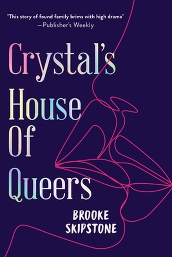 Crystal's House of Queers, Brooke Skipstone | 9781737006428 | Boeken | bol.com