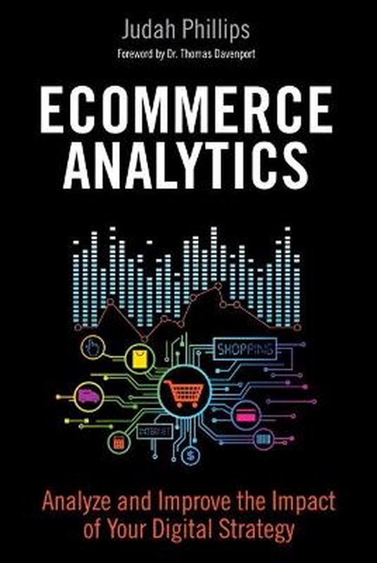 Ecommerce Analytics | 9780134177281 | Judah Phillips | Boeken | bol