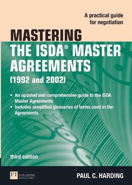 Mastering the ISDA Master Agreements - Guide to OTC global derivatives ...