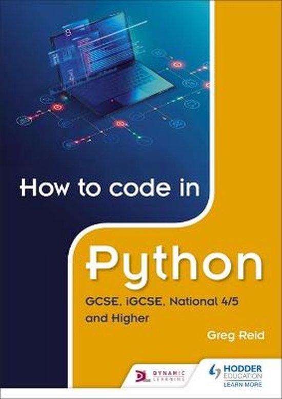 How To Code In Python Gcse Igcse National 45 And Higher 9781510461826 Greg Reid Bol