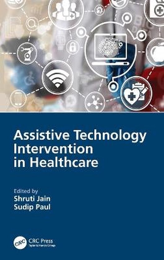 Assistive Technology Intervention in Healthcare | 9781032075976 ... Assistive Technology Intervention in Healthcare | 9781032075976 ...