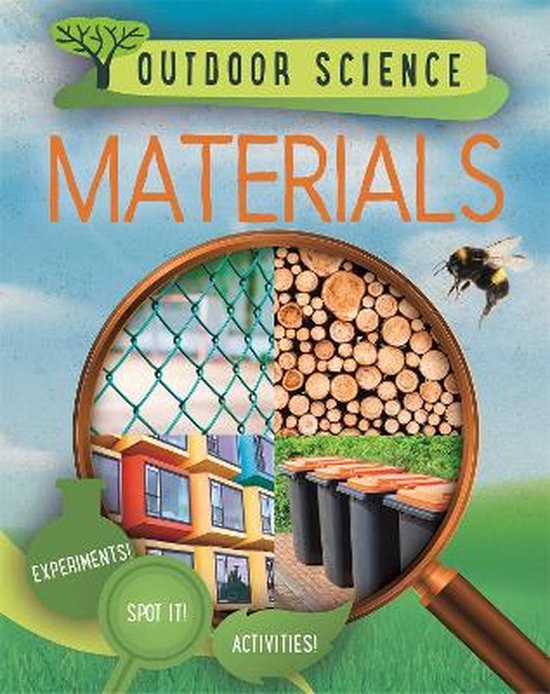 Outdoor Science- Outdoor Science: Materials | 9781526309037 | Izzi ...