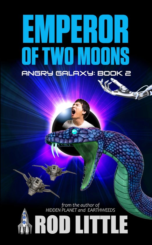 Angry Galaxy 2 - Emperor of Two Moons (ebook), Rod Little ...