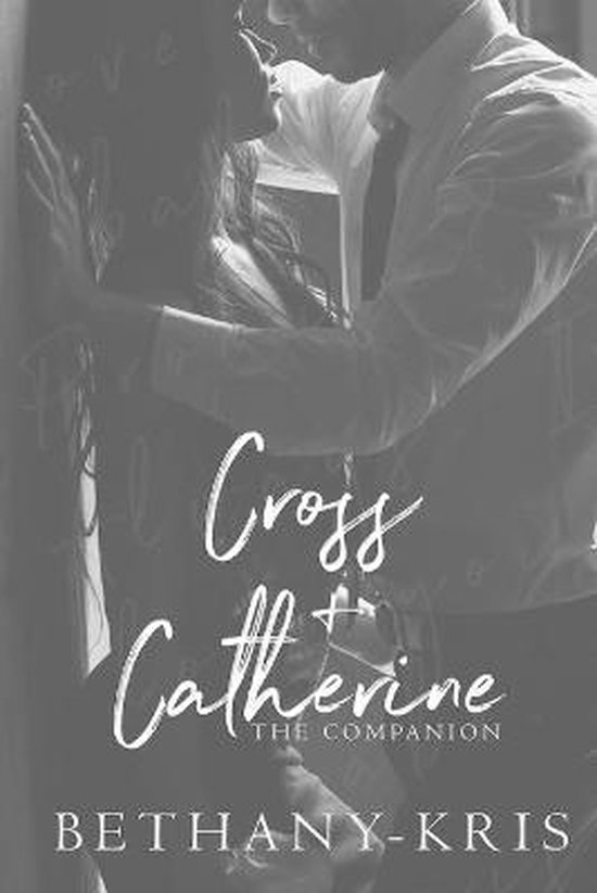 Cross + Catherine- Cross + Catherine, Bethany-Kris | 9781988197586 ...