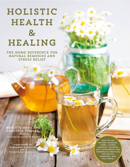Holistic Health & Healing, Brigitte Mars | 9780785837220 | Boeken | bol.com