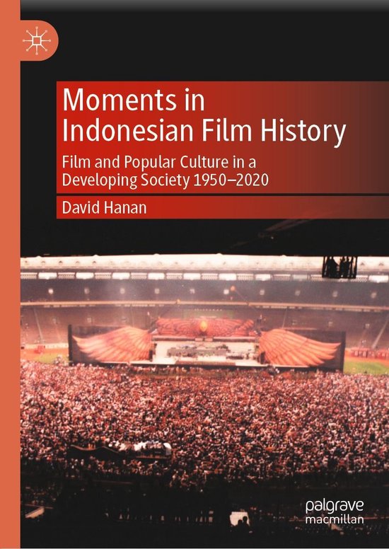 Moments in Indonesian Film History (ebook), David Hanan | 9783030726133 ...