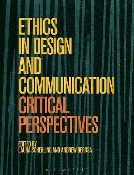 Ethics in Design and Communication Critical Perspectives ...