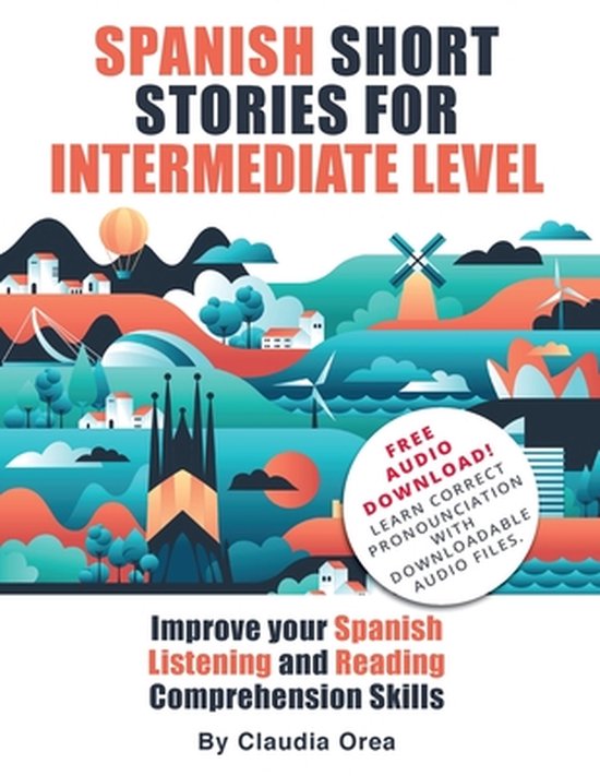 Spanish Short Stories for Intermediate Level | 9781684892792 | Claudia ...
