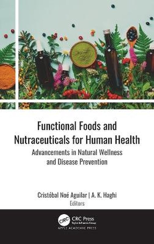 Functional Foods and Nutraceuticals for Human Health | 9781771889469 | Boeken | bol