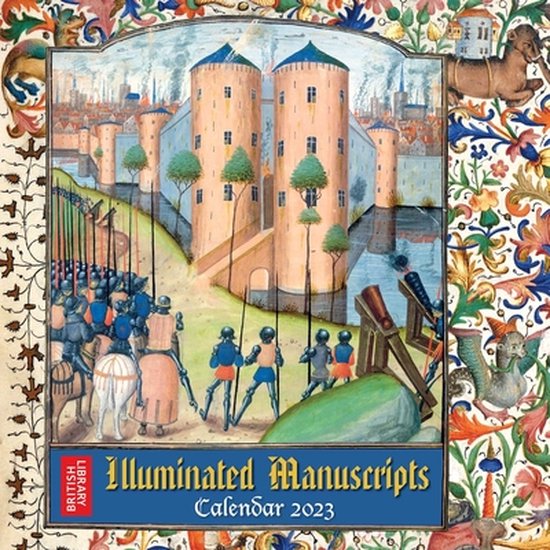 British Library: Illuminated Manuscripts Wall Calendar 2023 (Art ...