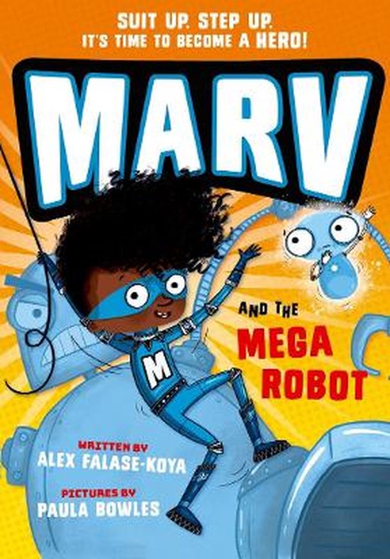 Marv and the Mega Robot, Alex Falase-Koya | 9780192780423 | Boeken ...