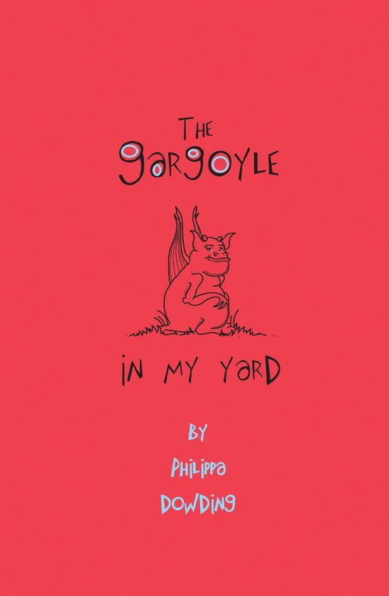Lost Gargoyle 1 - The Gargoyle in My Yard (ebook), Philippa Dowding ...