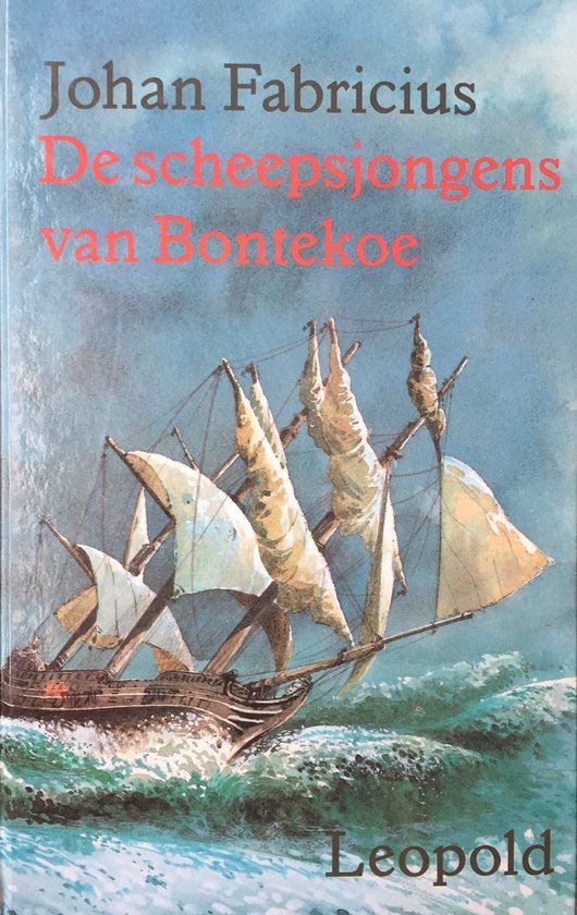 Scheepsjongens van bontekoe, Suzanne Braam | 9789025834586 | Boeken | bol