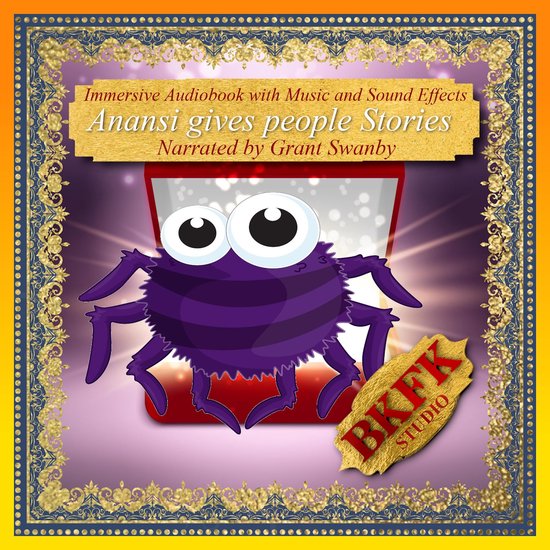Anansi gives people stories, BKFK Studio | 9781667941752 | Boeken | bol.com