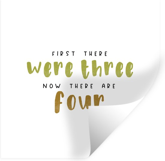 Muurstickers - Sticker Folie - Spreuken - Ouderschap - First there were ...