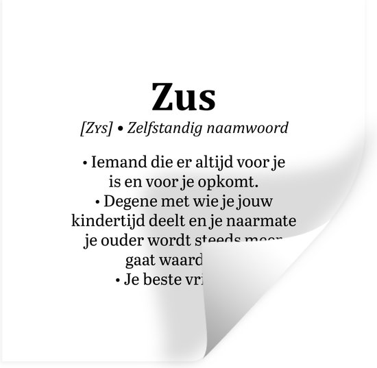 Muurstickers - Sticker Folie - Zus - Spreuken - Zus definitie ...