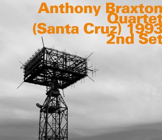 Anthony Braxton - Santa Cruz 1993 2nd Set (CD), Marilyn Crispell ...