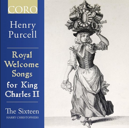 The Sixteen, Harry Christophers - Royal Welcome Songs For King Charles II (CD), Harry... | bol