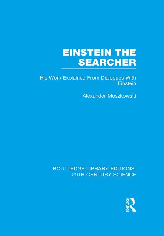 Einstein (ebook), Alexander Moszkowski | 9781317698944 | Boeken | bol