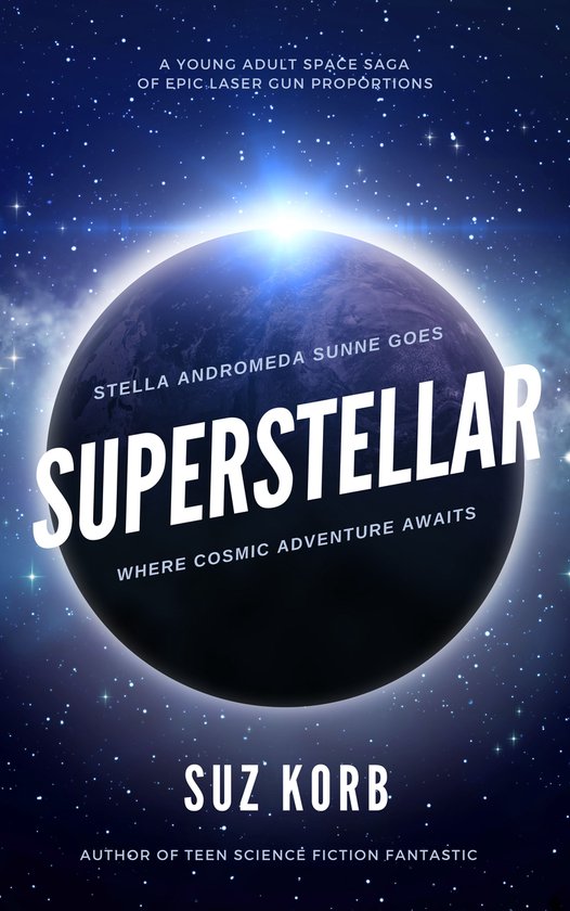 Superduper 1 - Superstellar (ebook), Suz Korb | 9781310466311 | Boeken | bol